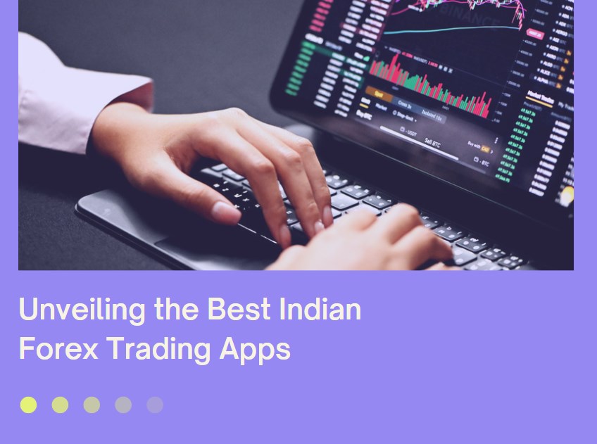 Unveiling the Best Indian Forex Trading Apps - BrokersView