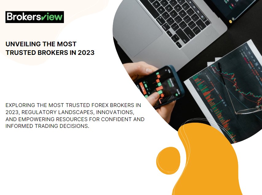 Unveiling the Most Trusted Brokers in 2023 - BrokersView
