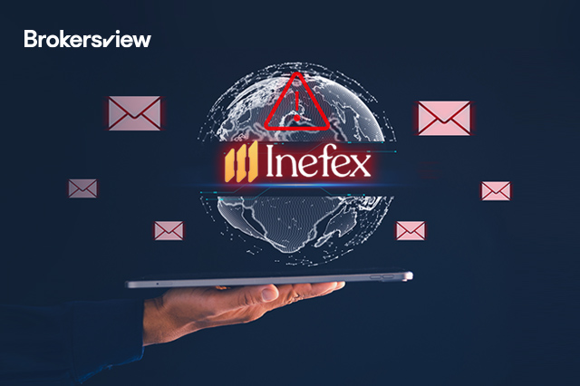 虚假监管下的陷阱——Inefex遭多国交易者投诉 - BrokersView